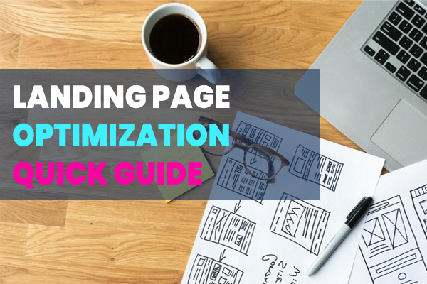 Landing Page Optimization - Keep Conversion Rate under control